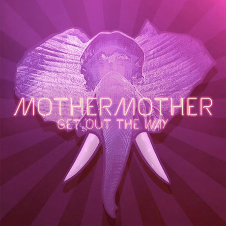 Mother Mother Sign to Universal for New Album, Premiere "Get Out the ...
