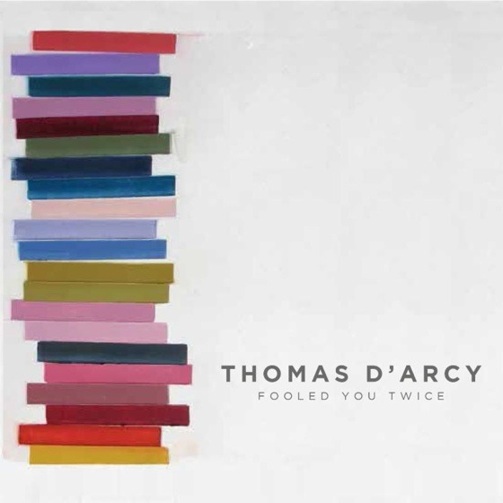 Thomas D'Arcy Announces 'Fooled You Twice' LP, Premieres New Video ...