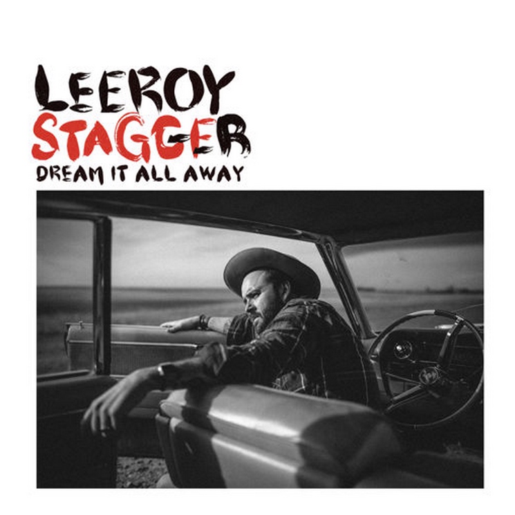 Leeroy Stagger to 'Dream It All Away' on New Album │ Exclaim!