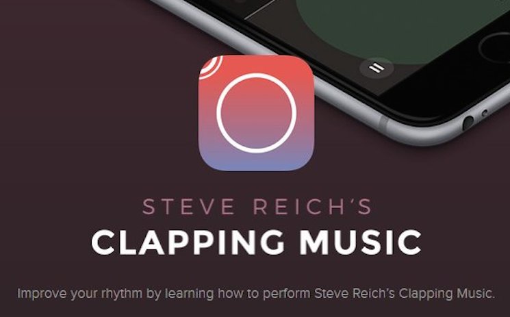 Steve Reich's 'Clapping Music' Now a Mobile Game │ Exclaim!