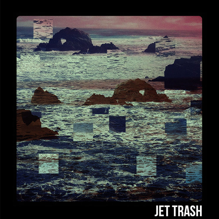 Jet Trash │ Exclaim!