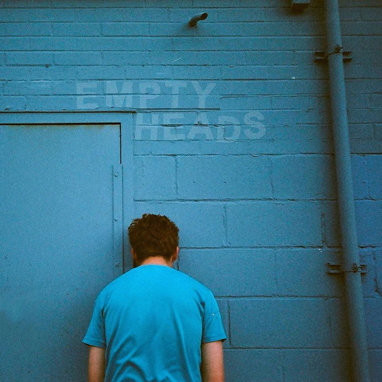 Empty Heads │ Exclaim!