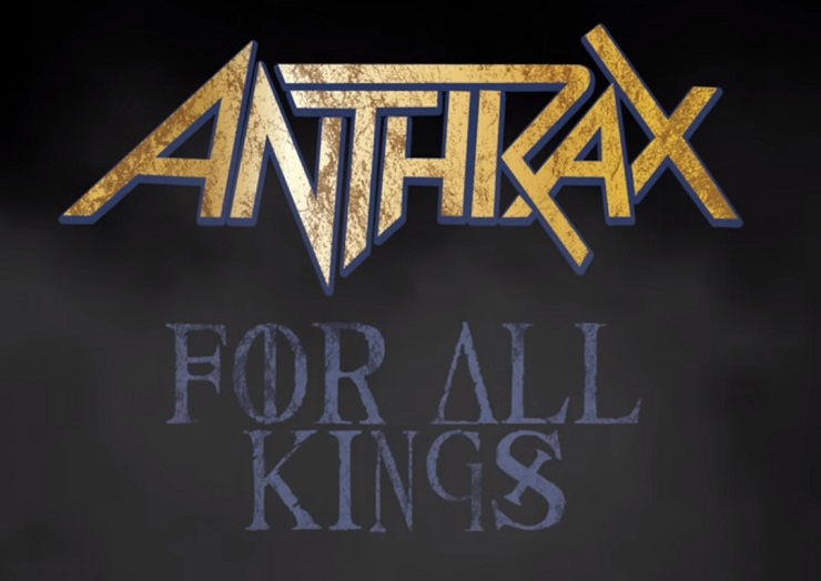 Anthrax Announce 'For All Kings' Album │ Exclaim!