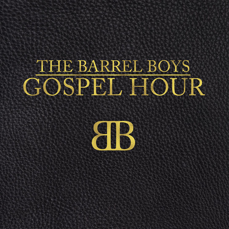 The Barrel Boys │ Exclaim!