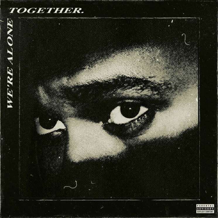 The Weeknd to Release 'We're Alone Together' EP This Week? │ Exclaim!