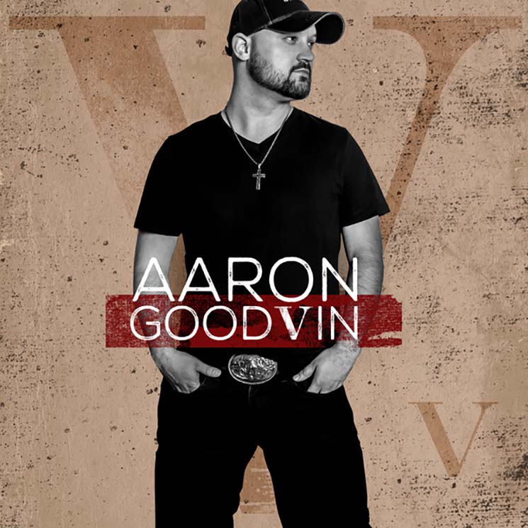 Aaron Goodvin │ Exclaim!