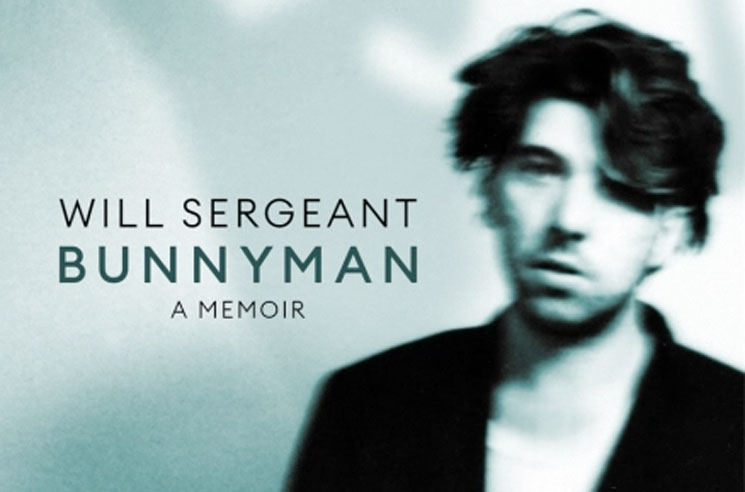 Echo &the Bunnymen's Will Sergeant Is Releasing a Memoir │ Exclaim!