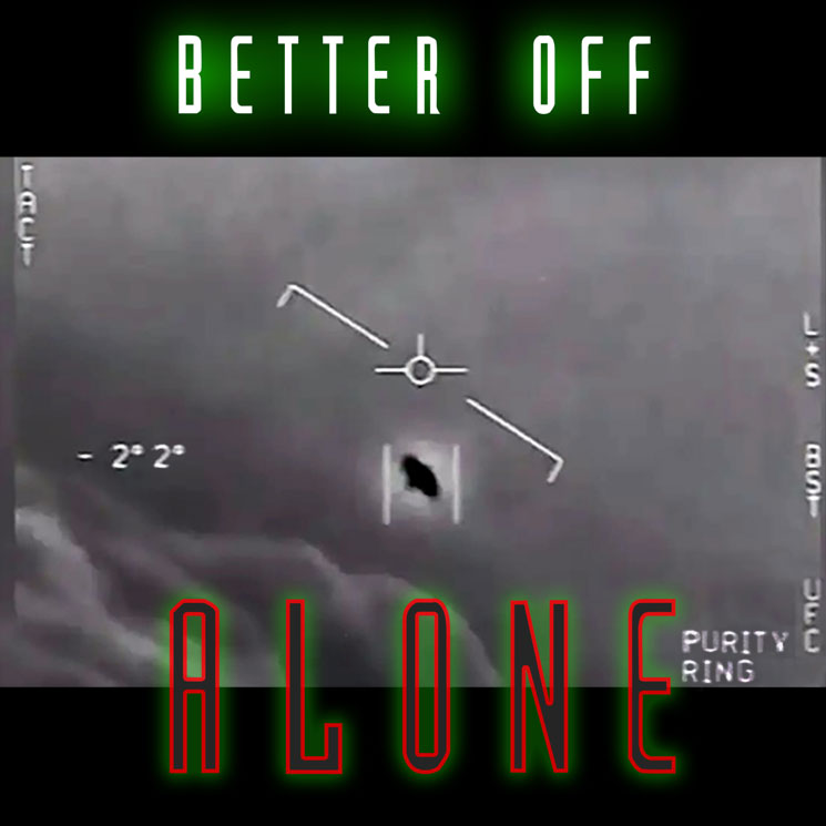 Purity Ring Cover Alice Deejay's Eurodance Classic "Better Off Alone ...