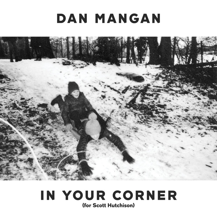 Dan Mangan Shares New Single "In Your Corner (for Scott Hutchison ...
