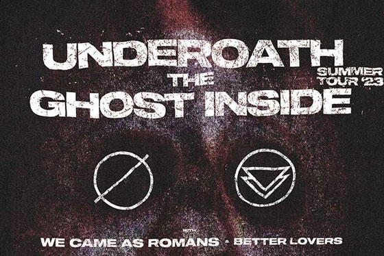 Underoath And The Ghost Inside Gear Up For Summer Tour With We Came As