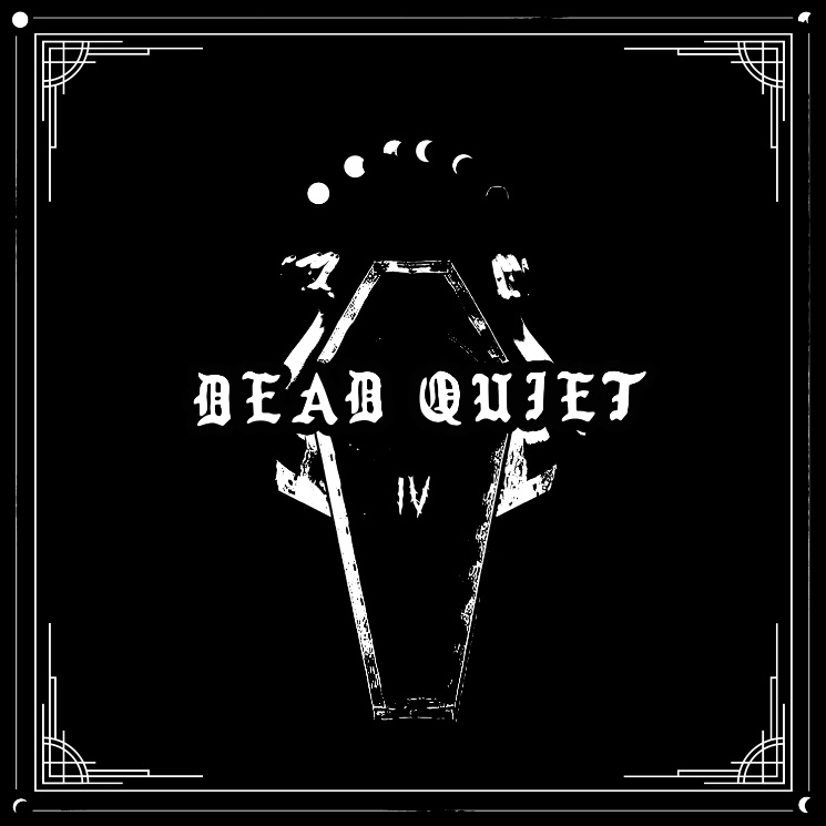 Dead Quiet Remain Ahead of the Curve on 'IV' │ Exclaim!
