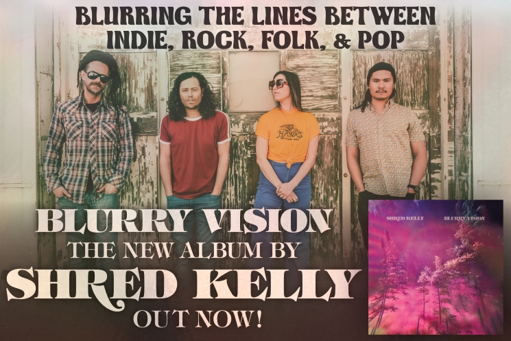 Shred Kelly Find Their Focus on 'Blurry Vision' │ Exclaim!