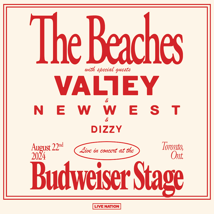 The Beaches Announce Hometown Show at Toronto's Budweiser Stage │ Exclaim!