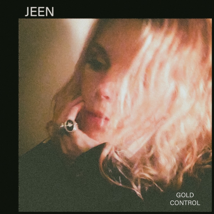 Jeen Shines on 'Gold Control' │ Exclaim!