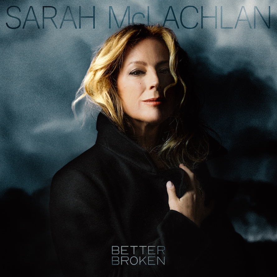 Sarah McLachlan Details New Album 'Better Broken' │ Exclaim!