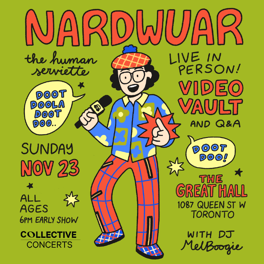 Nardwuar Announces Toronto Video Vault Show │ Exclaim!